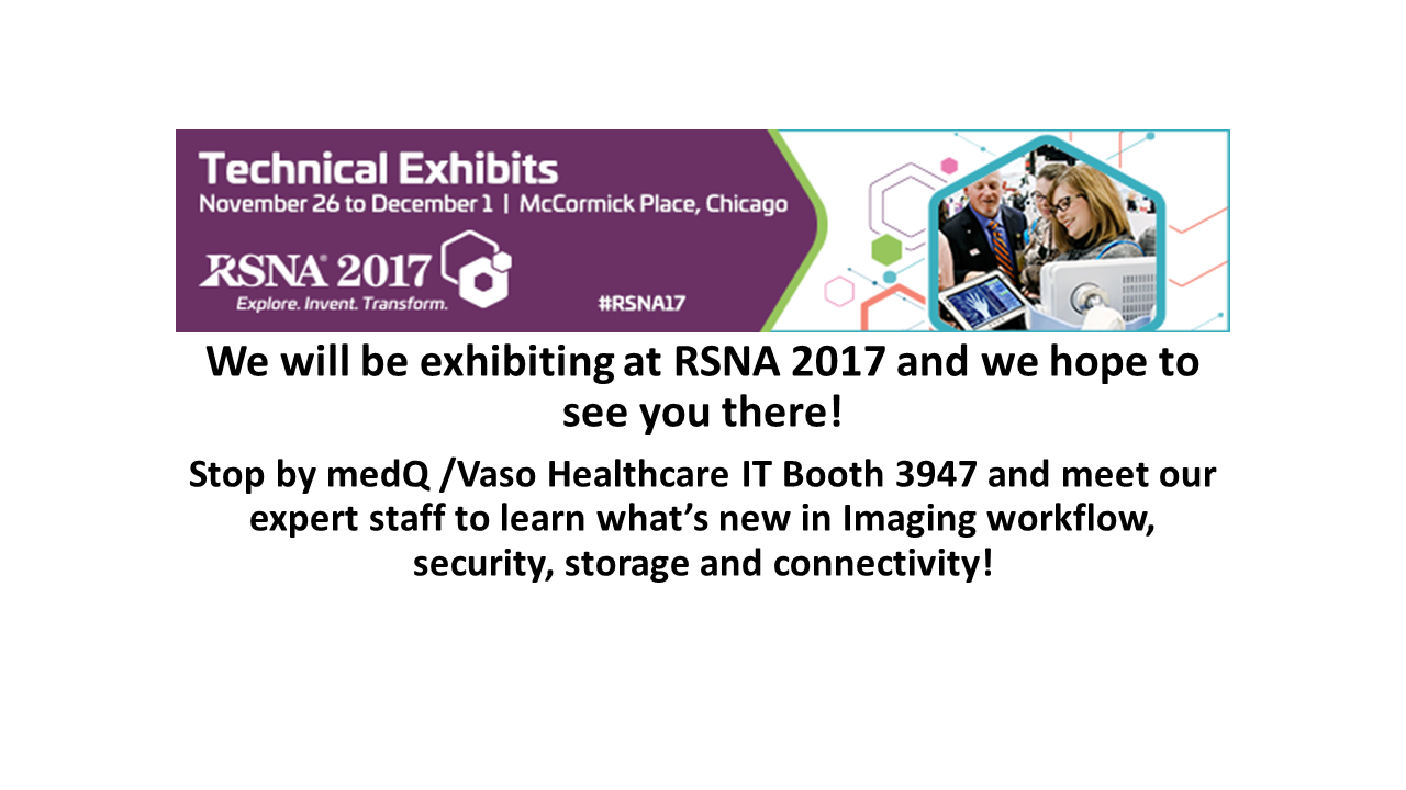 medQ's Radiology Workflow Buzz: medQ showcases their Q/ris 3000 ...