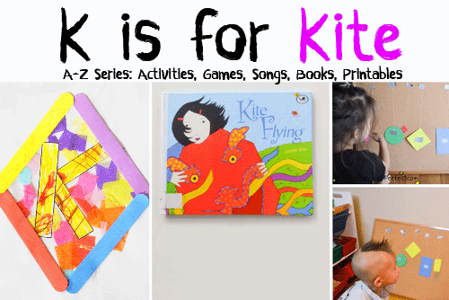 Letter of the Week A-Z Series: K is for Kite - A Little Pinch of Perfect
