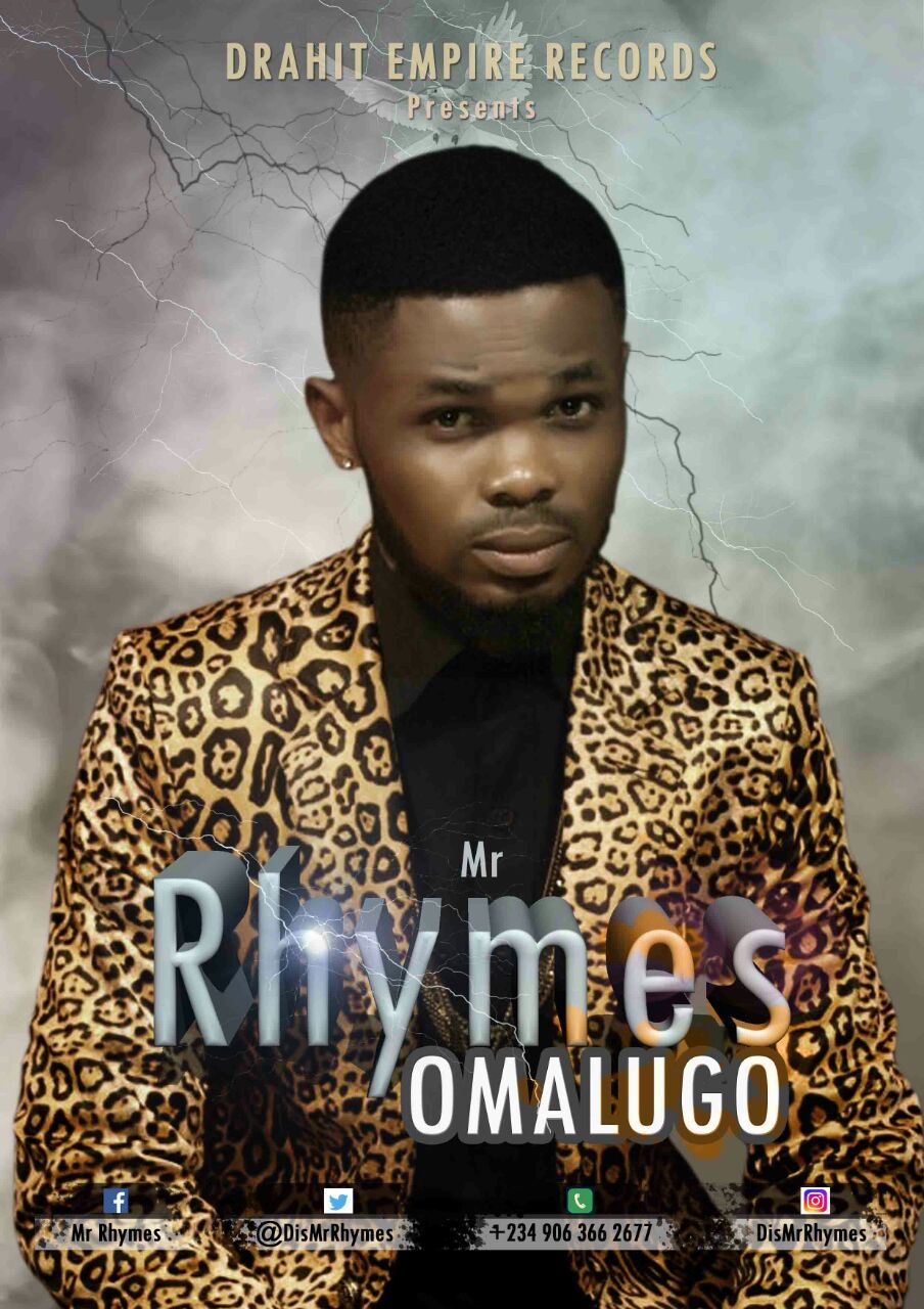 NEW HIT SINGLE:MR RHYMES - OMALUGO