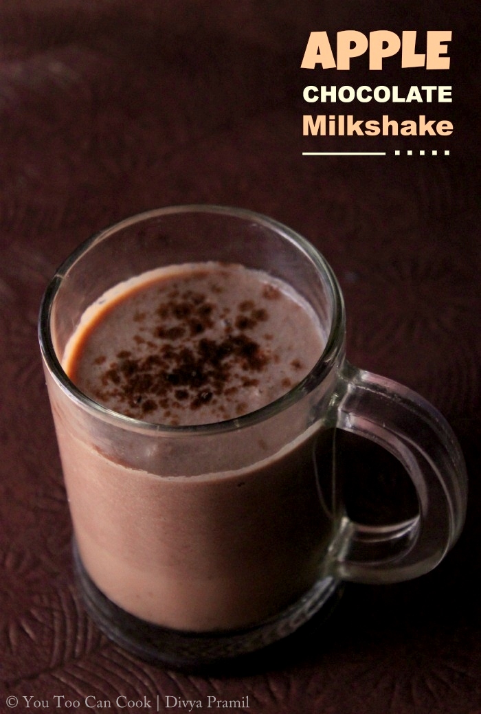 Spicy Foood: Divya's Guest post - Apple Chocolate Milkshake