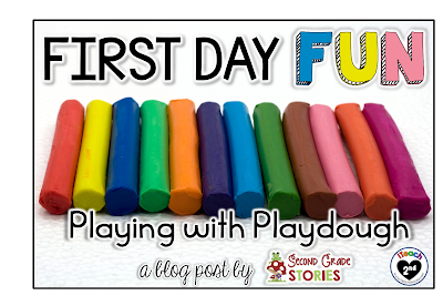 First Day Fun With Playdough! - Second Grade Stories