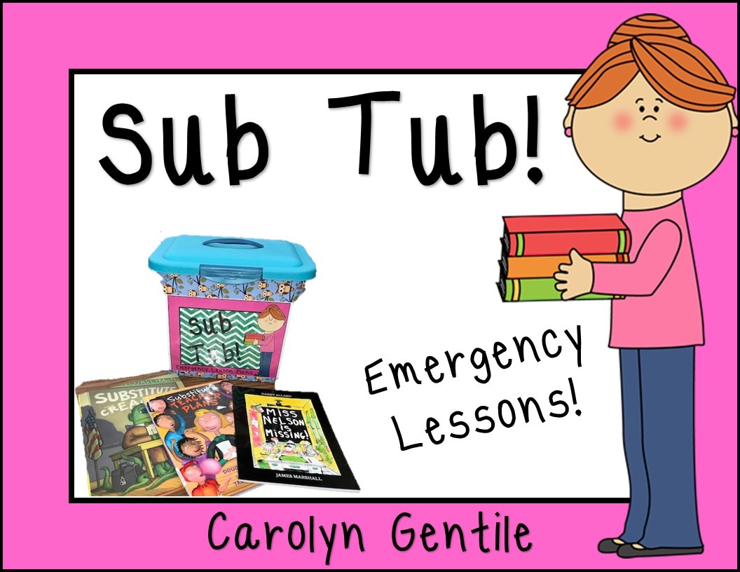 Carolyn's Classroom: Sub Tub! Emergency sub plans