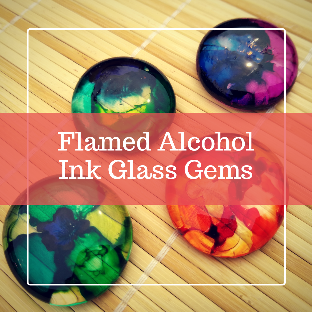Flamed Alcohol Inks on Glass Gems (Flat Marbles)