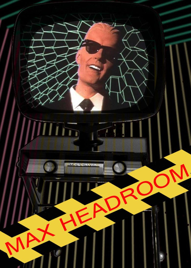 Un universo de Ciencia Ficción: 1987-MAX HEADROOM