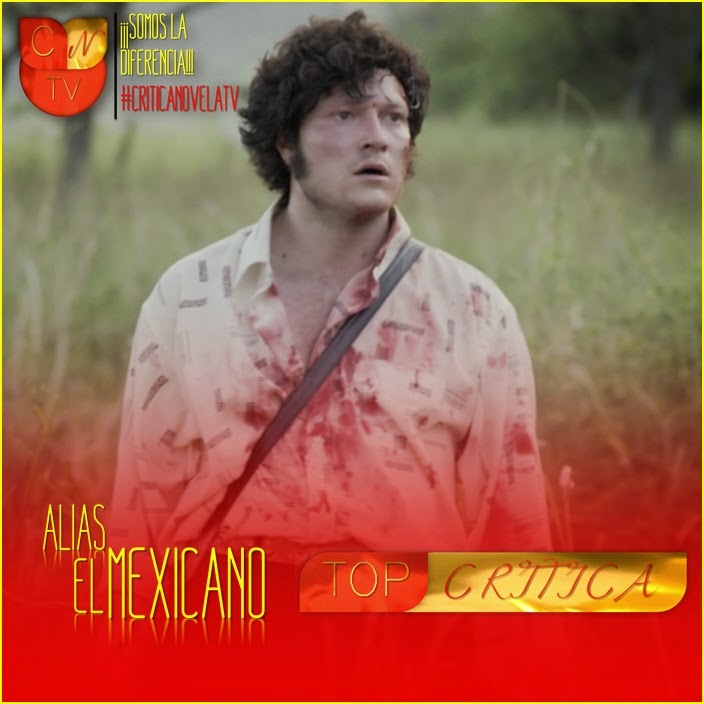 TopCritica: Alias El Mexicano | Crítica Novela Tv