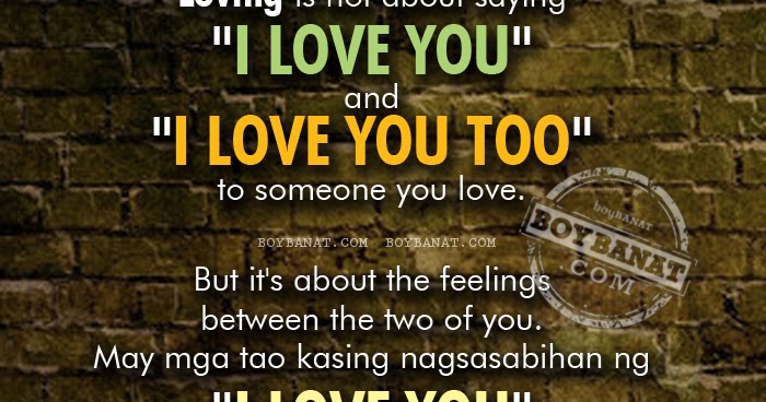 Tagalog Love Advice and Pinoy Love Advice Quotes ~ Boy Banat