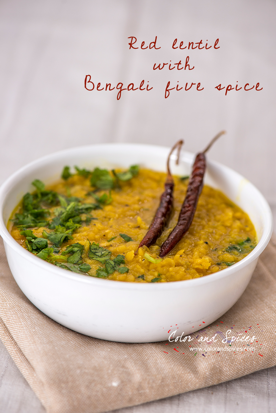 Color and Spices: Red lentil with Bengali five spice...