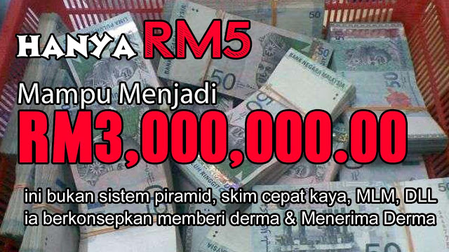 Hanya RM5 Mampu Menjadi RM3,000,000.00