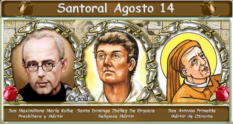Vidas Santas: Santoral Agosto 14