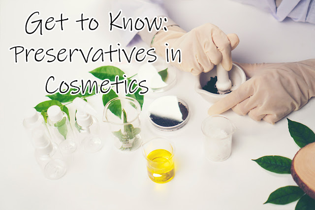 craftiviti: Get to Know: Preservatives in Cosmetics