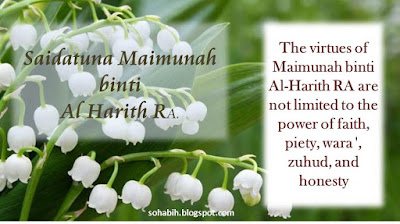 THE COMPANION: Maimunah binti Al Harith RA