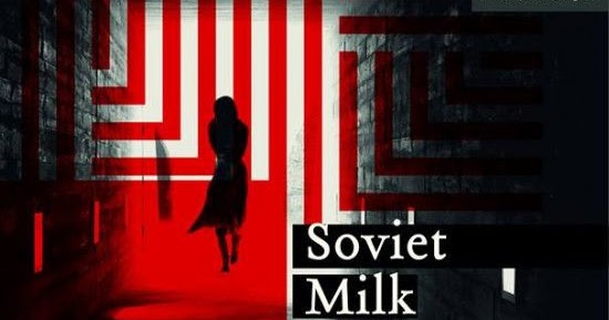Literature Review: Soviet Milk