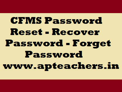 CFMS Password Reset - Recover Password - Forget Password | APTEACHERS Website