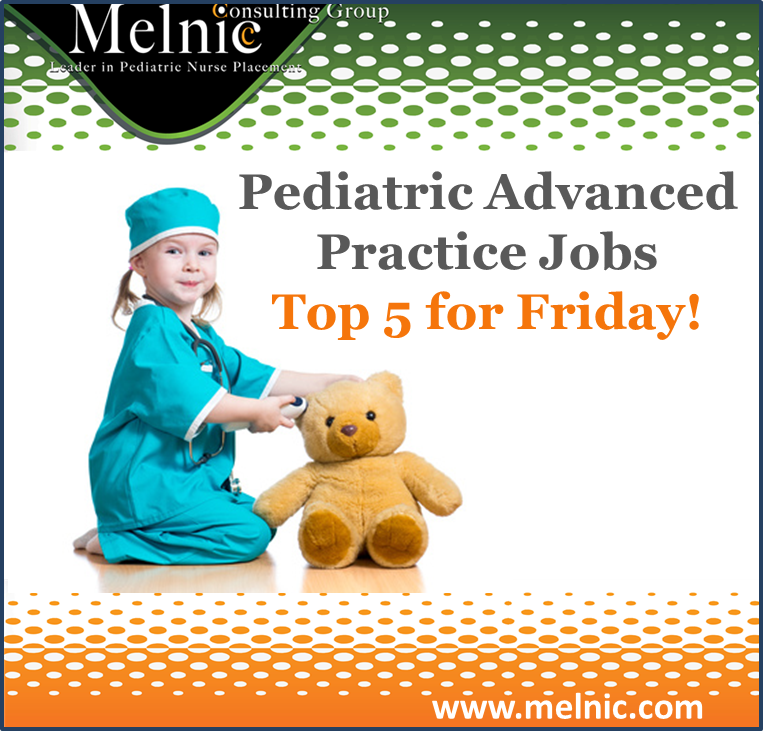 Jobs! Nurse Practitioner and Physician Assistant: Pediatric Advanced ...