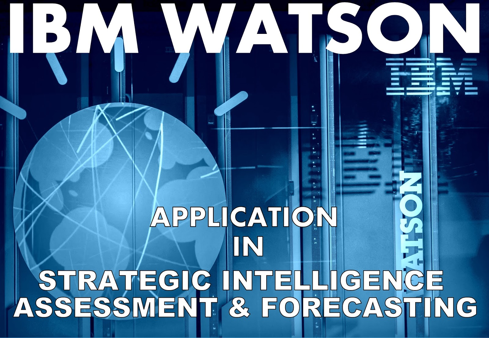 DATA ANALYTICS | IBM Watson : Application in Strategic Intelligence ...