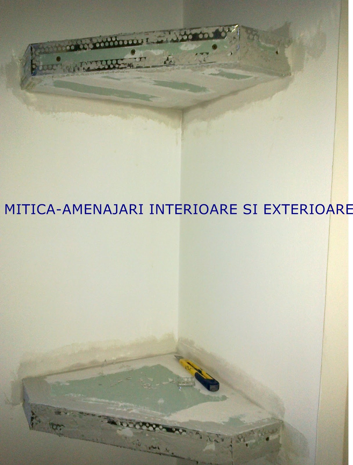 MITICA-AMENAJARI INTERIOARE SI EXTERIOARE: ETAJERE DIN RIGIPS PE COLT