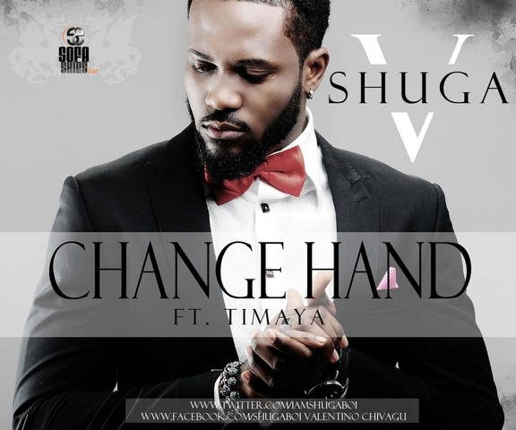 Shuga V Unveils New Single 'Change Hand' Featuring Timaya