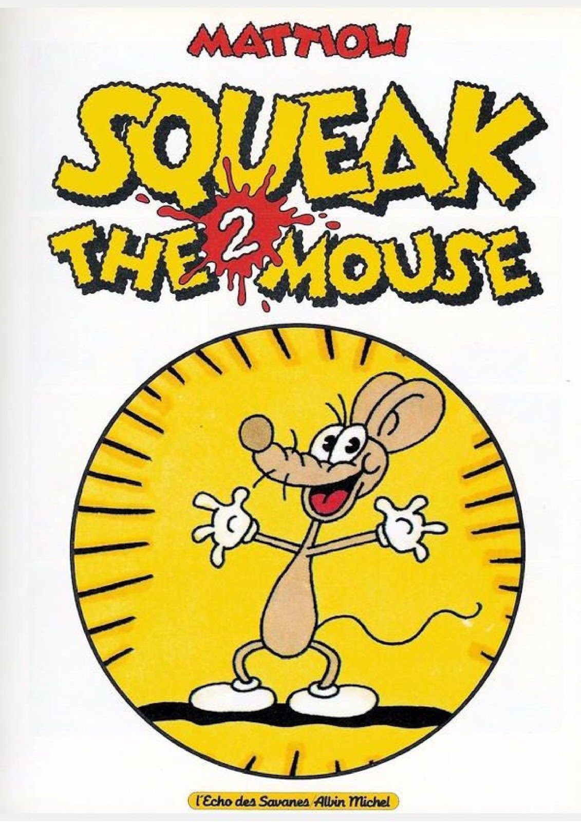 Read online Squeak the Mouse comic - Issue # TPB