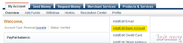 Lot.my Blog: How to Add Malaysian Bank in Your PayPal Account.