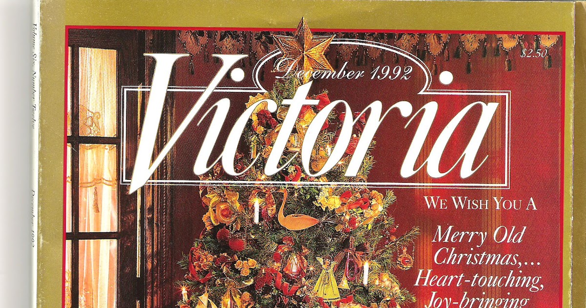 Antiques And Teacups: Christmas With Victoria Magazine Blog Party ...