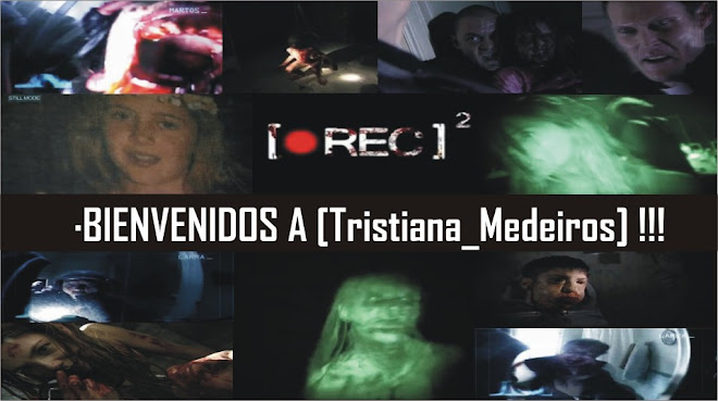 [Tristiana_Medeiros]: Personajes de [REC] y [REC 2]