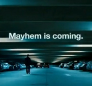 Examining Advertising: Mayhem is coming