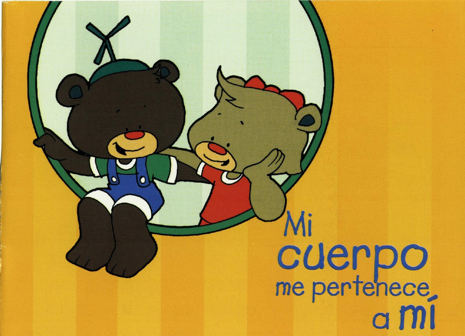 HClaV: Ni un besito a la fuerza y Mi cuerpo me pertenece a MI