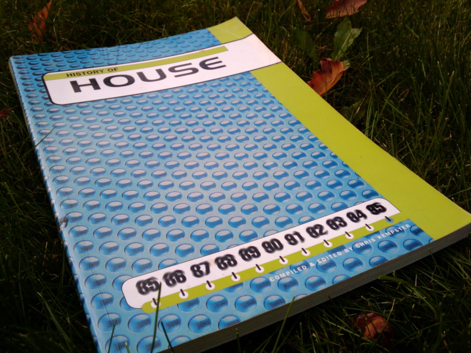 PatchPierre.Net: Booktip VIII - History of House by Chris Kempster