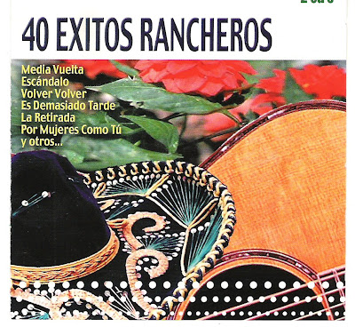 viejos tiempos - 40 EXITOS RANCHEROS - CARÀTULAS DE DISCOS (AMÈRICA DEL ...