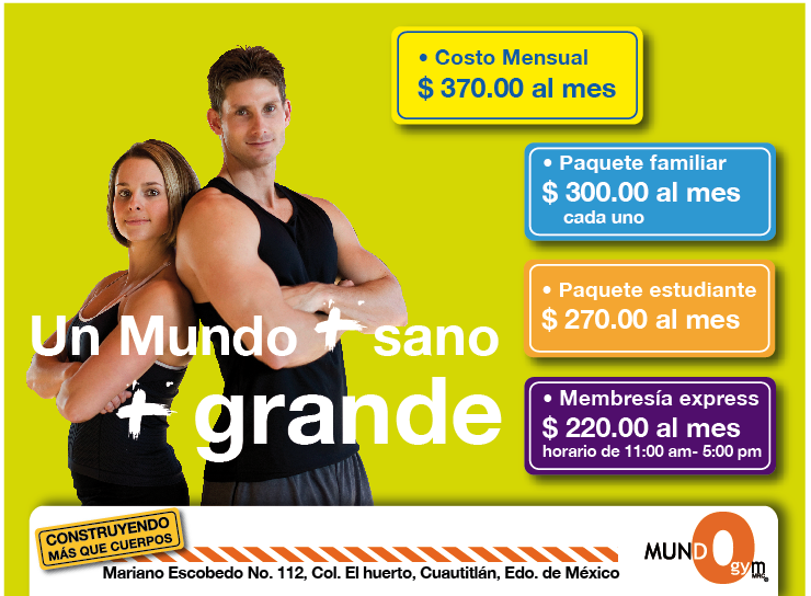 Mundo gym. Construyendo más que cuerpos: Promoción de Julio