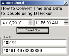 Visual Basic 6 Convert DTPicker Time and Date to Double | Topic Central