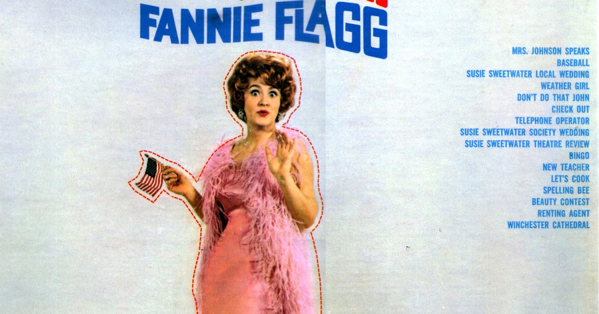Vintage Stand-up Comedy: Fannie Flagg - Rally 'Round The Flagg 1967