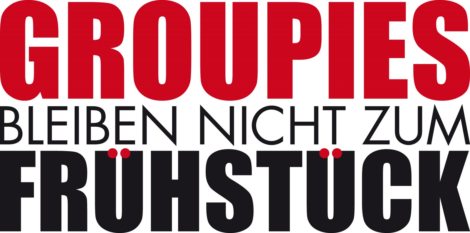 Miss Gossip: Kritik: Groupies bleiben nicht zum Frühstück