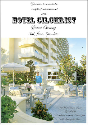 Hotel Gilchrist: Opening Night