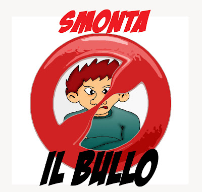 SMONTA IL BULLO