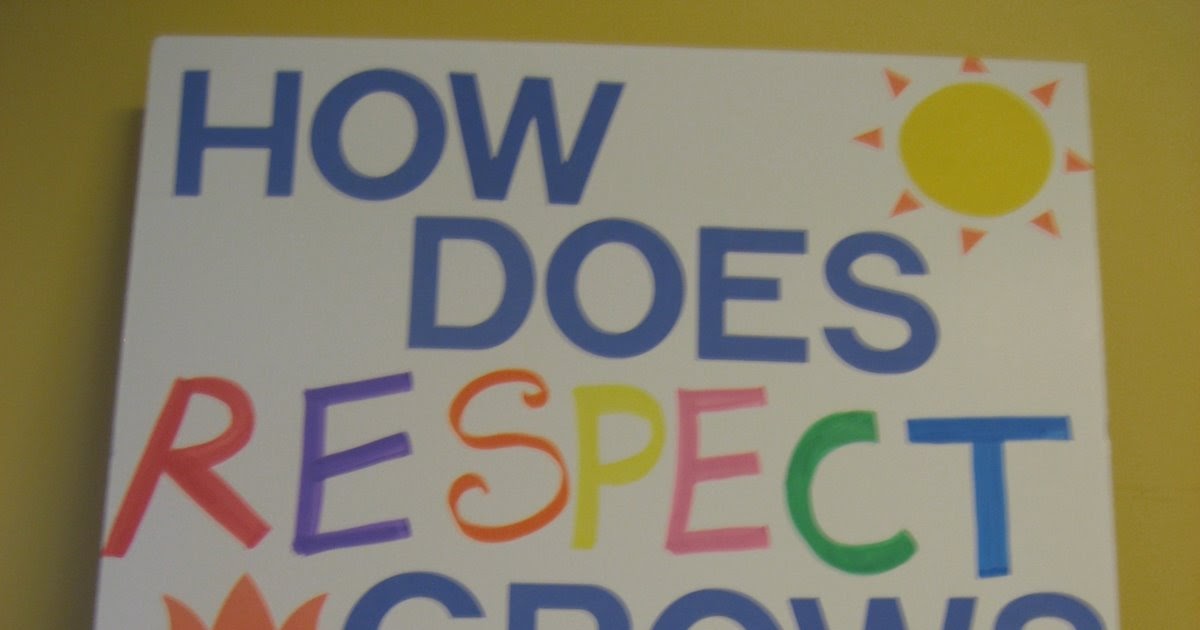 School Counselor Blog: How Does Respect Grow?