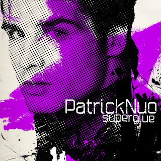 PATRICK NUO – SUPERGLUE | Lordboo's Blog