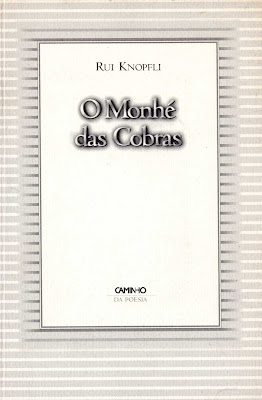 Folha de Poesia: O MONHÉ DAS COBRAS (Rui Knopfli)