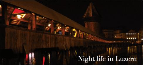 Night Life in Luzern: Night Life in Lucerne