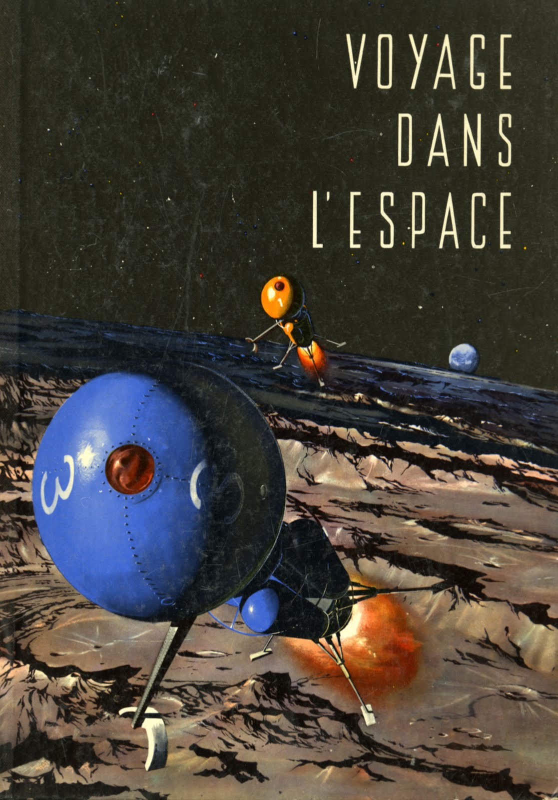 Dreams of Space - Books and Ephemera: Voyage dans L'espace (1958)