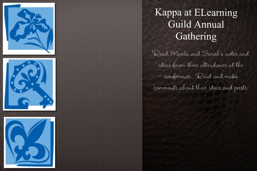 ELearning Guild Conference Notes