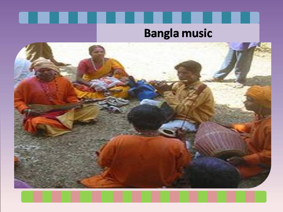Bangladeshi culture: Music of bangladesh