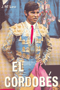 TORO PRENSA PERU: BIOGRAFIA DE "EL CORDOBES"