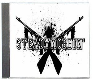 No Good Cause: Steady Mobbin' - EP