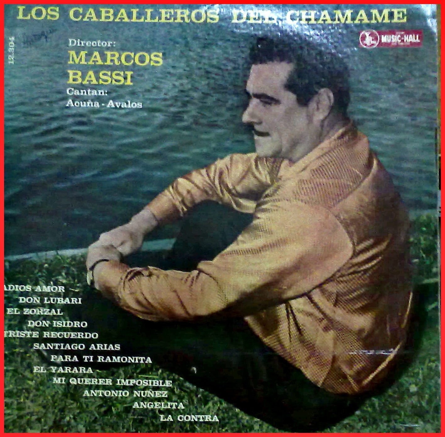 La Hora del Chamame: MARCOS BASSI -- LOS CABALLEROS DEL CHAMAME.