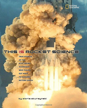 Never Enough Nonfiction: This Is Rocket Science