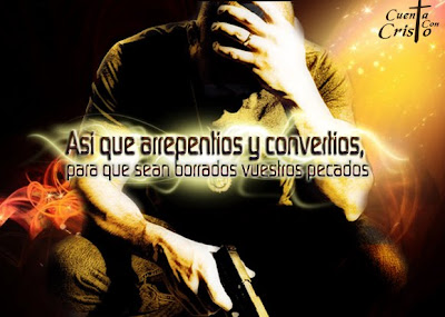 Arrepentios y convertios.. ~ .•* Cuenta con Cristo*•.