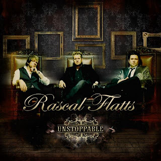 Rascal Flatts – Unstoppable (2009) | Acess Livre Downloads