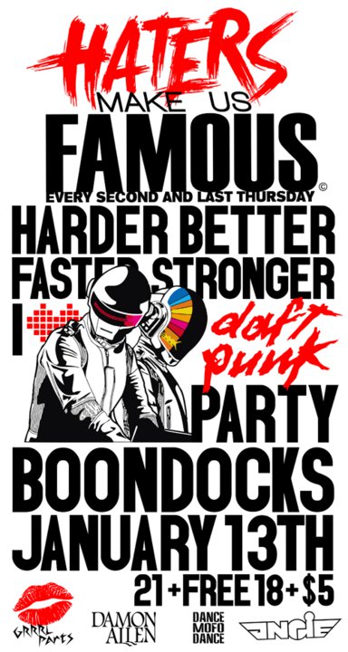 Dance Mofo Dance: Haters Make Us FAMOUS - I love Daft Punk Party