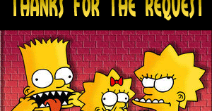 Thanks For The Request Comments - The Simpsons (Bart, Maggie, Lisa ...